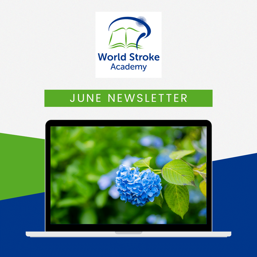 June Newsletter - World Stroke Academy